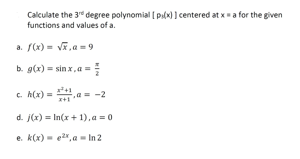 Solved Calculate the 3rd degree polynomial [ p3(x)] centered | Chegg.com