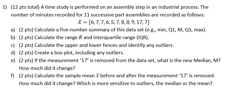 Solved 1) (12 pts total) A time study is performed on an | Chegg.com