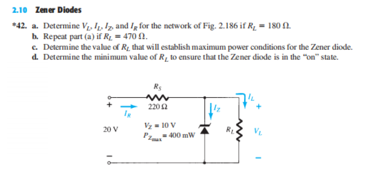 Solved 2.10 Zener Diodes *42. a. Determine VL,IL,IZ, and IR | Chegg.com