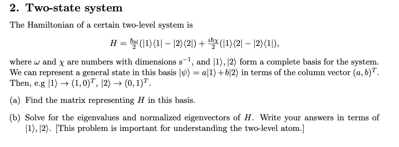 Solved 2. Two-state system The Hamiltonian of a certain | Chegg.com