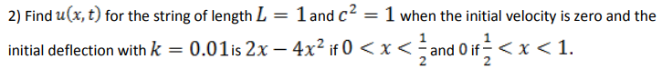 Solved 2 Find Uxt For The String Of Length L1 And C21 