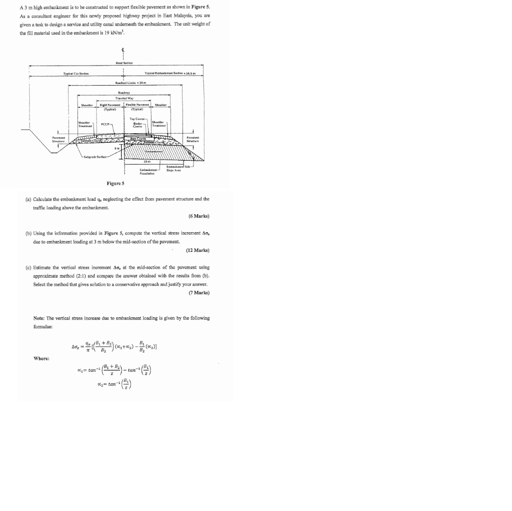 A 3 m high embankment is to be constructed to support | Chegg.com