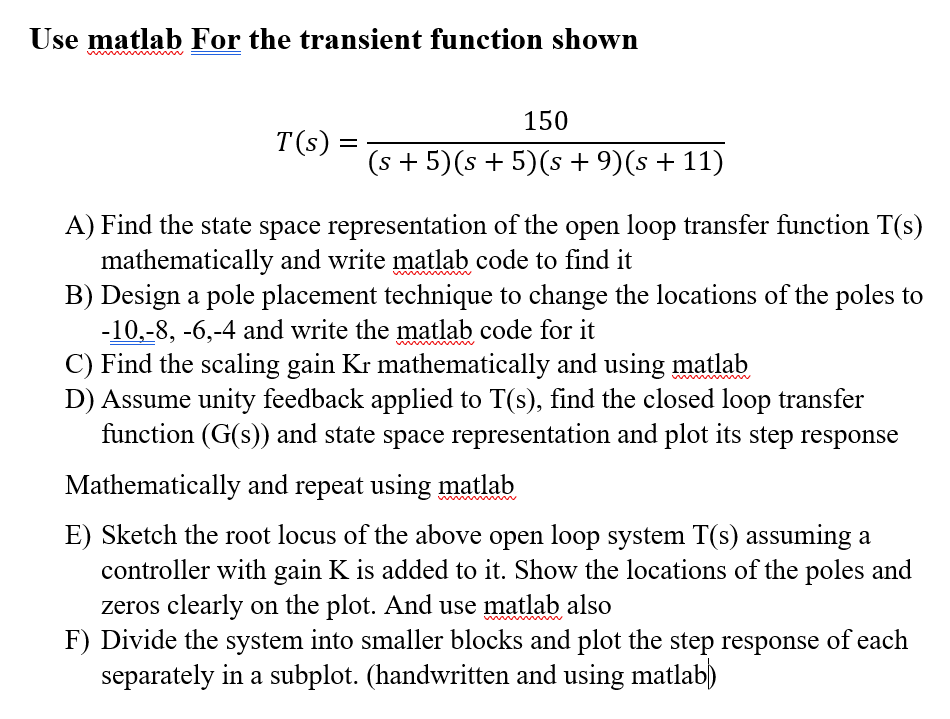 Use matlab For the transient function shown T(s) = | Chegg.com