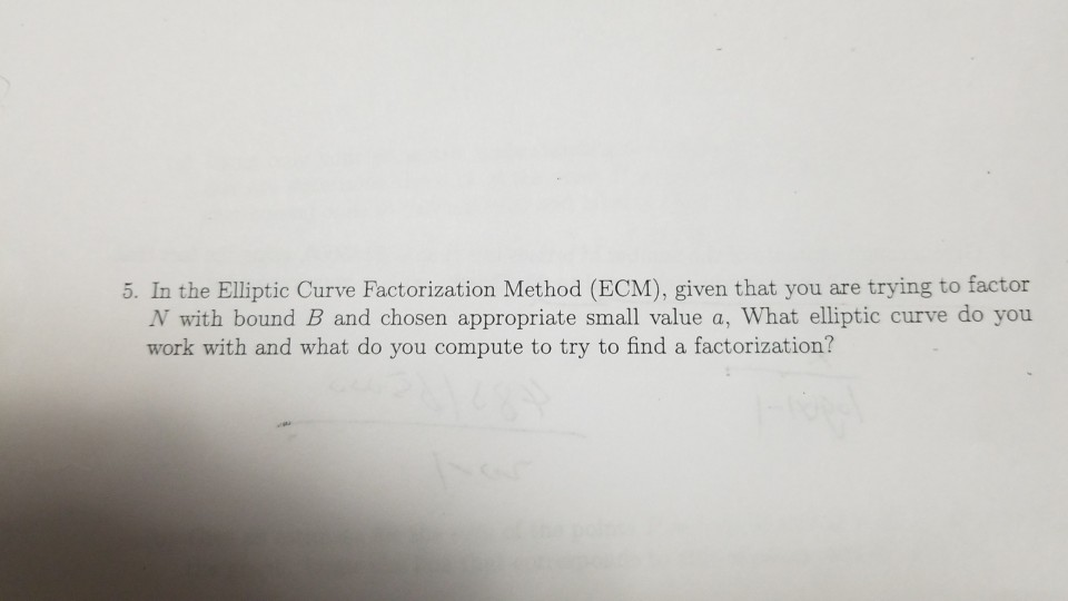 Solved In The Elliptic Curve Factorization Method Given