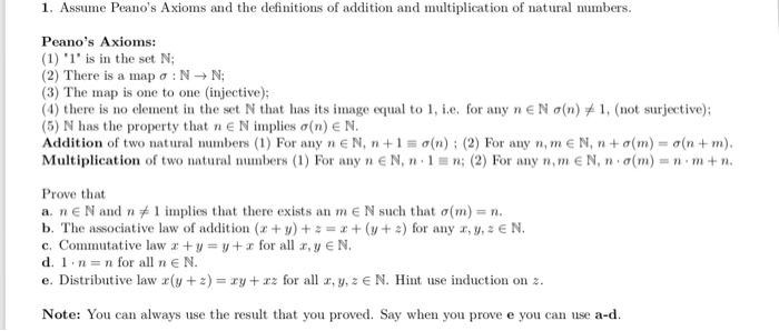 Solved 1 Assume Peanos Axioms And The Definitions Of