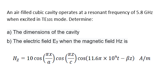 An air-filled cubic cavity operates at a resonant | Chegg.com
