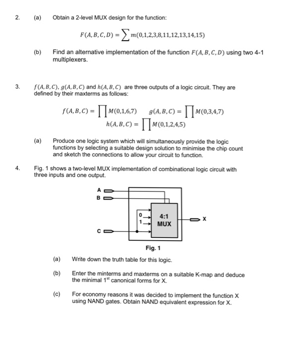Solved 2. (a Obtain a 2-level MUX design for the function: | Chegg.com
