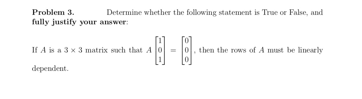 Solved Problem 3. Determine whether the following statement | Chegg.com
