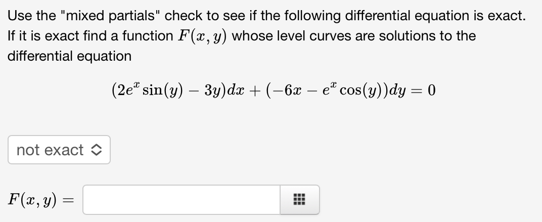 Solved Use the "mixed partials" check to see if the | Chegg.com