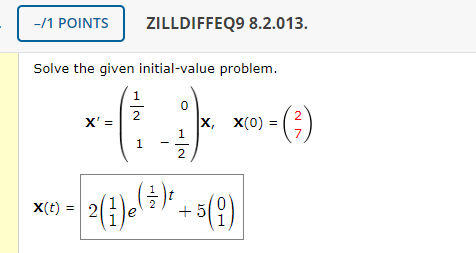 Solved -/1 POINTS ZILLDIFFEQ9 8.2.013. Solve the given | Chegg.com