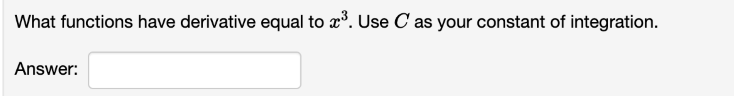 Solved What functions have derivative equal to x3. ﻿Use C | Chegg.com