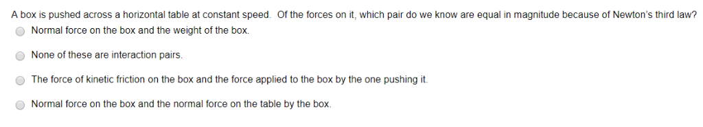 Solved A box is pushed across a horizontal table at constant | Chegg.com