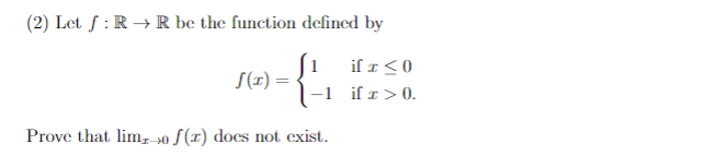 Solved (2) Let f:R→R be the function defined by f(x)={1−1 if | Chegg.com