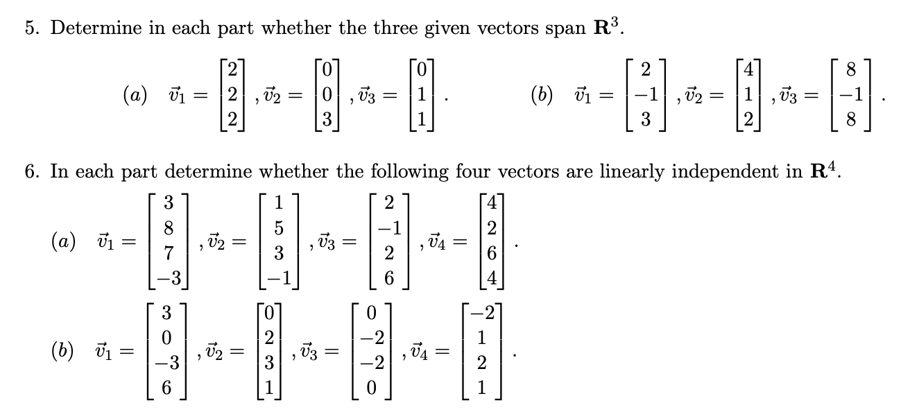 Solved 5 Determine In Each Part Whether The Three Given