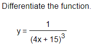 Solved Differentiate the function. y=(4x+15)31 | Chegg.com