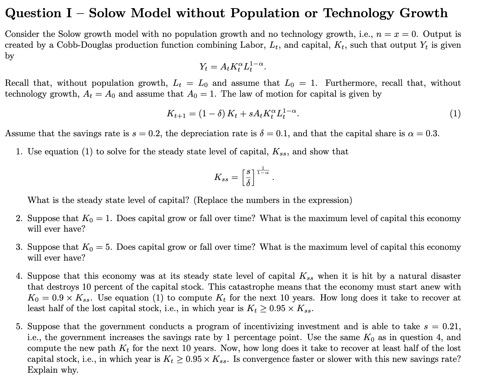 Solved Question I - Solow Model without Population or | Chegg.com