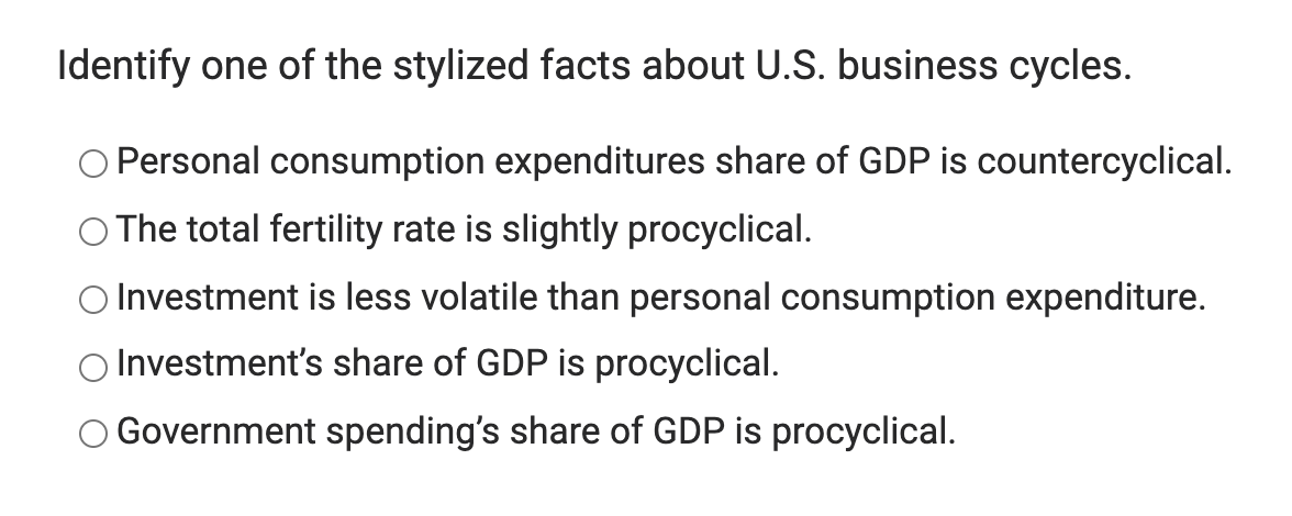 Solved C is procyclical, but ç, is countercyclical. Select | Chegg.com