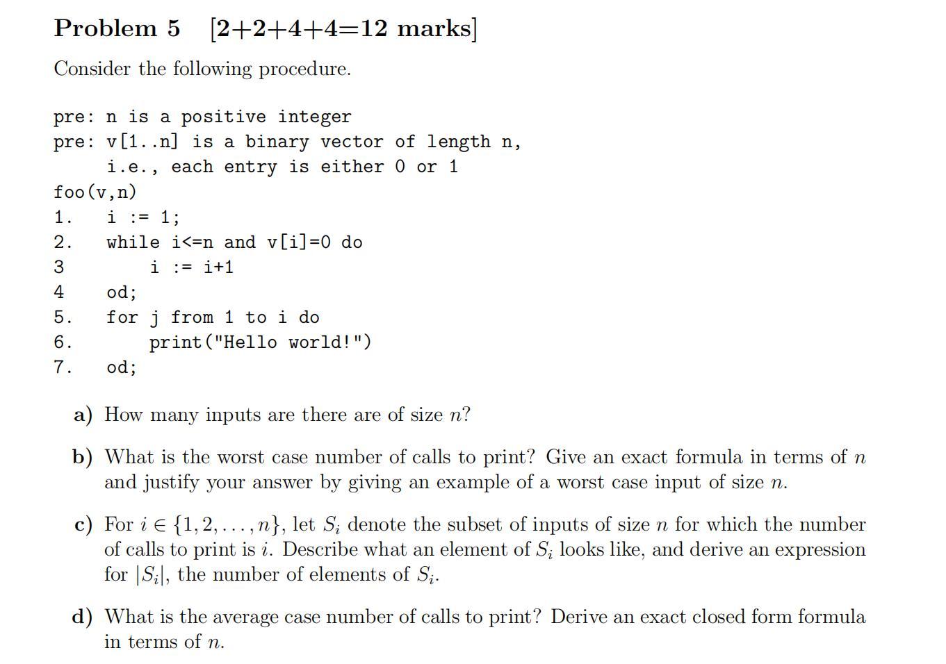 Problem 5[2+2+4+4=12 marks ] Consider the following | Chegg.com