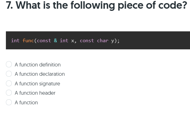 Solved 7. What is the following piece of code? int | Chegg.com