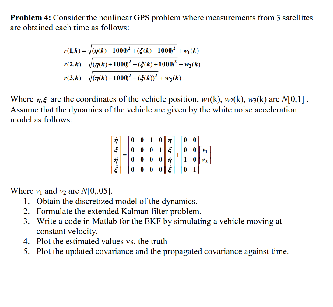 Problem 4: Consider the nonlinear GPS problem where | Chegg.com