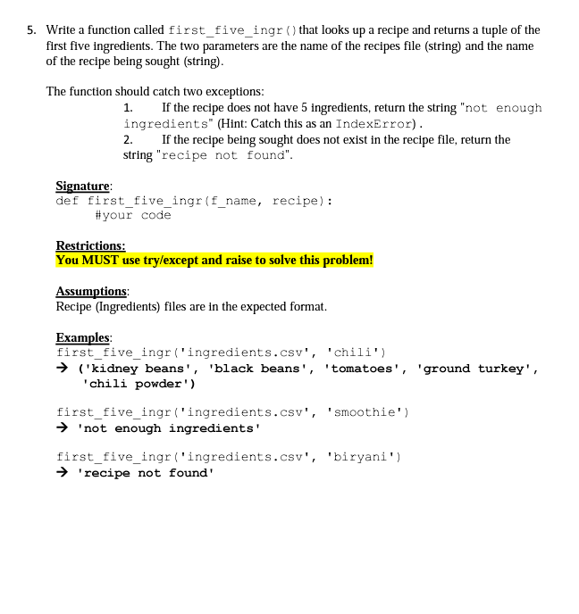 Solved Write a function called first_five_ingr () that looks | Chegg.com