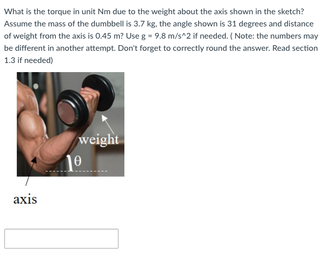 Solved What is the torque in unit Nm due to the weight about | Chegg.com