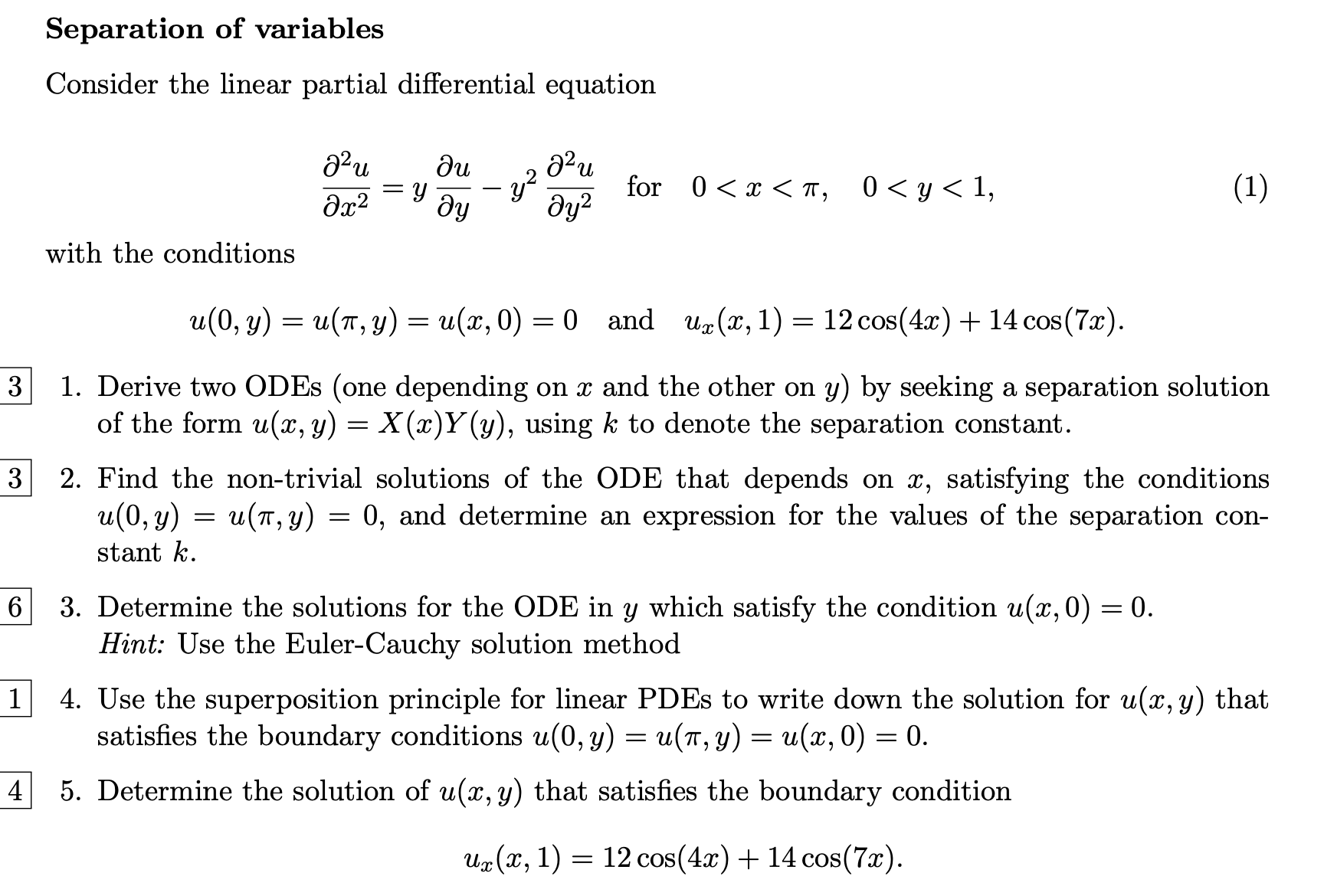 Solved Separation of variables Consider the linear partial | Chegg.com
