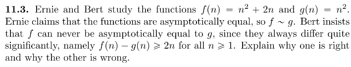 Solved 11.3. Ernie and Bert study the functions f(n)=n2+2n | Chegg.com