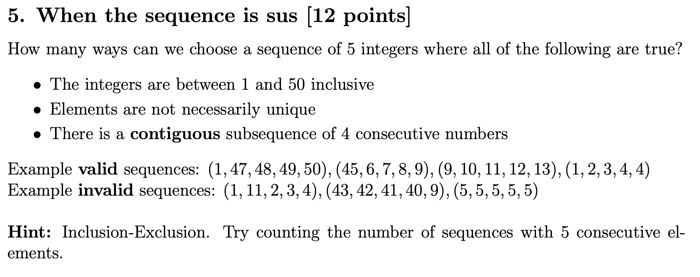 Solved 5. When the sequence is sus [ 12 points] How many | Chegg.com