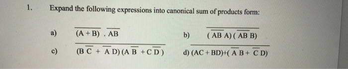 Solved Expand the following expressions into canonical sum | Chegg.com