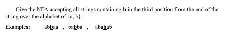 Solved Give the NFA accepting all strings containing b in | Chegg.com