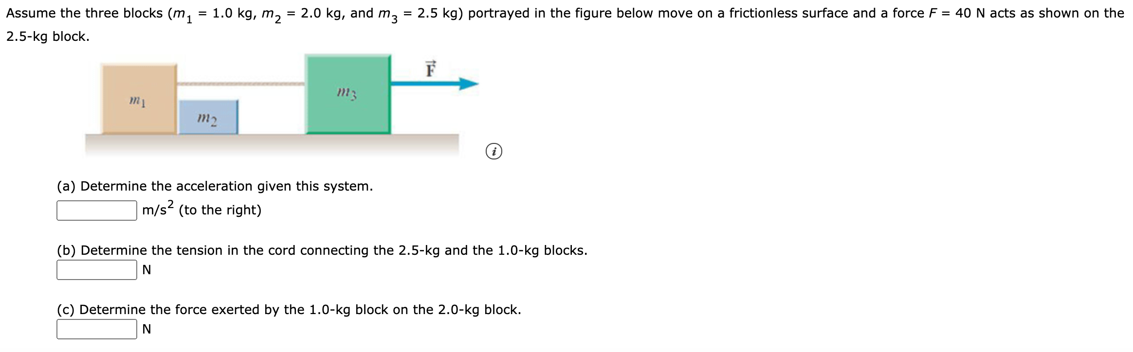 Solved Assume the three blocks (m1 = 1.0 kg, m2 2.5-kg | Chegg.com