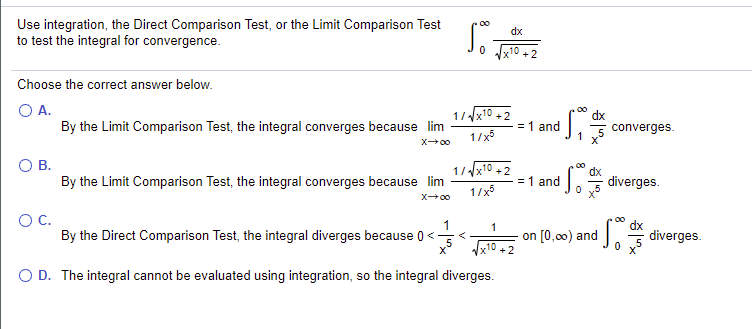 Solved Use integration, the Direct Comparison Test, or the | Chegg.com