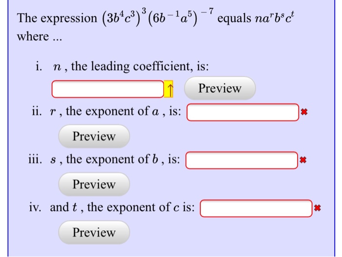 Solved The expression (3b^4c^3)^3 (6b^- 1 a^5)^- 7 equals | Chegg.com