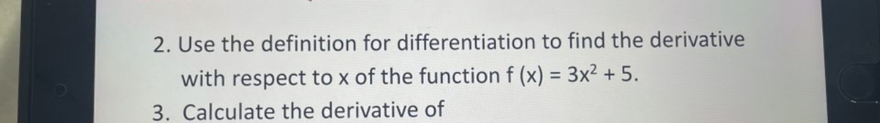 Solved 2. Use the definition for differentiation to find the | Chegg.com