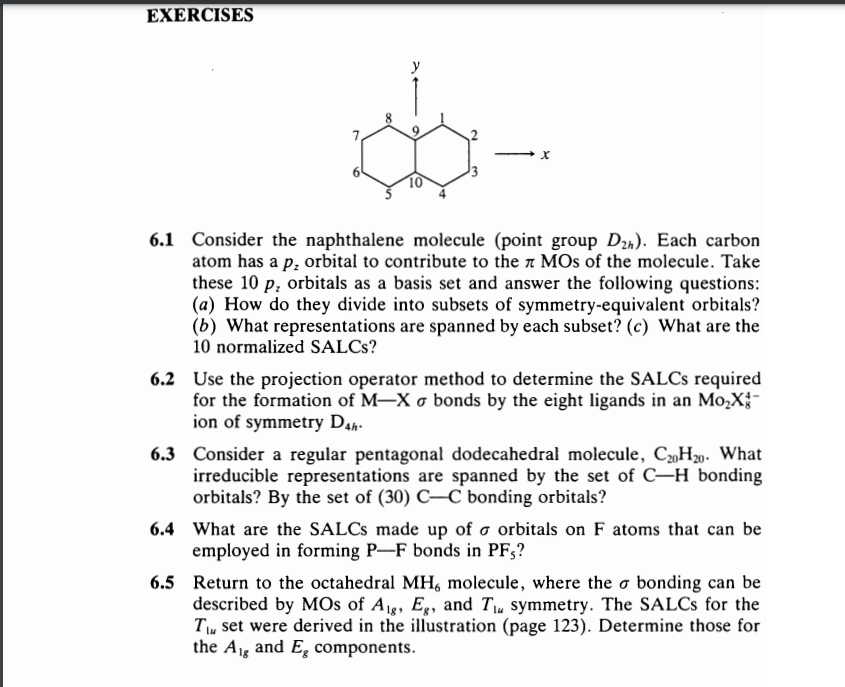 Solved EXERCISES 6.1 Consider the naphthalene molecule | Chegg.com