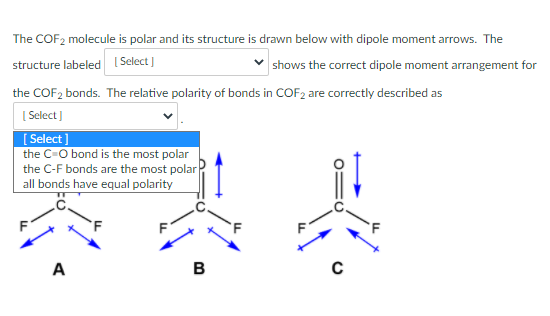 Solved The COF2 molecule is polar and its structure is drawn | Chegg.com