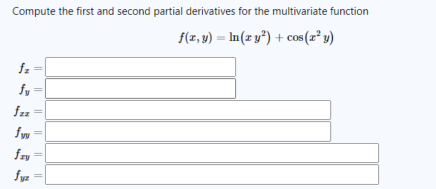 Solved Compute the first and second partial derivatives for | Chegg.com