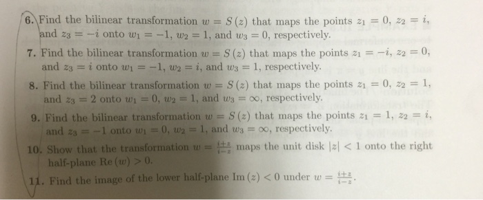 Solved Find the bilinear transformation w = S(z) that maps | Chegg.com