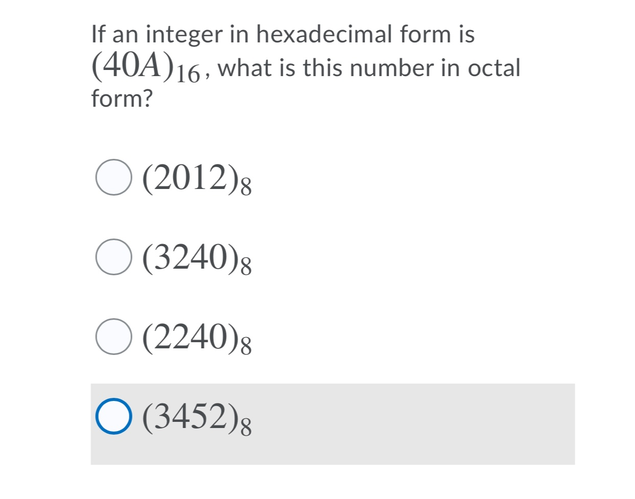 Solved If an integer in hexadecimal form is (40A)16, what is | Chegg.com