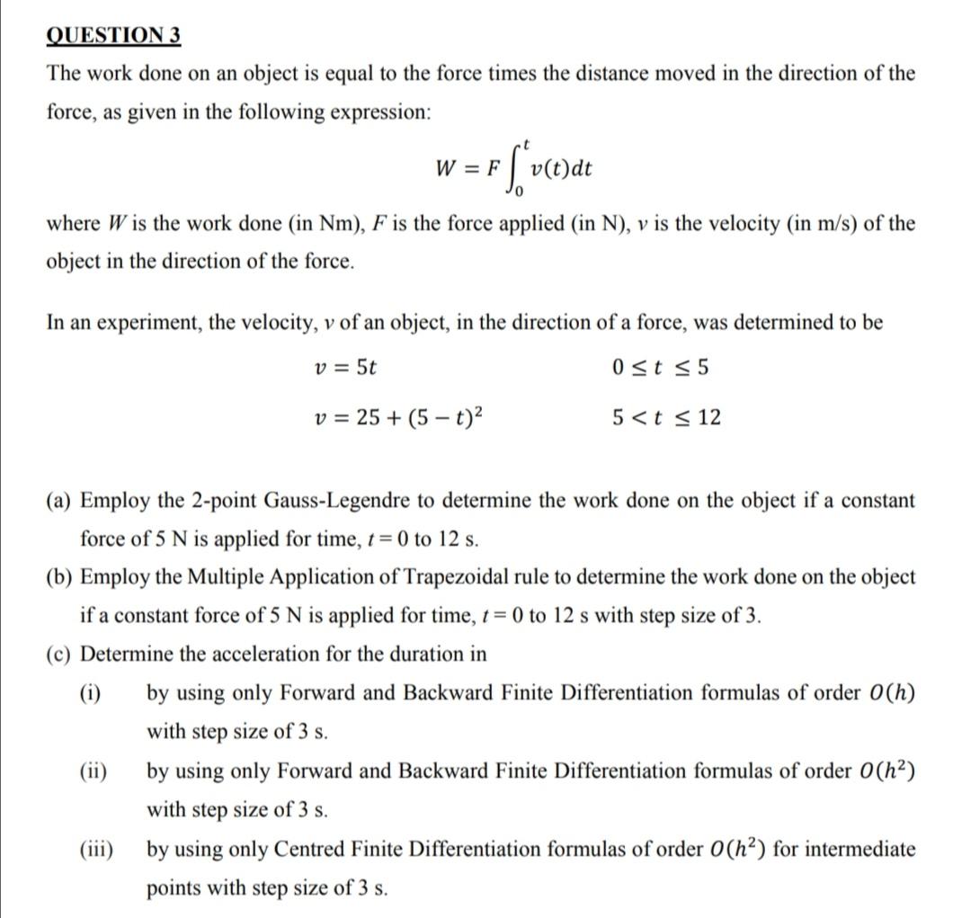 Solved QUESTION 3 The work done on an object is equal to the | Chegg.com