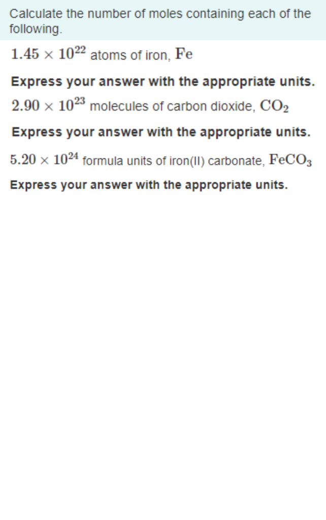 [solved] Calculate The Number Of Moles Containing Each Of