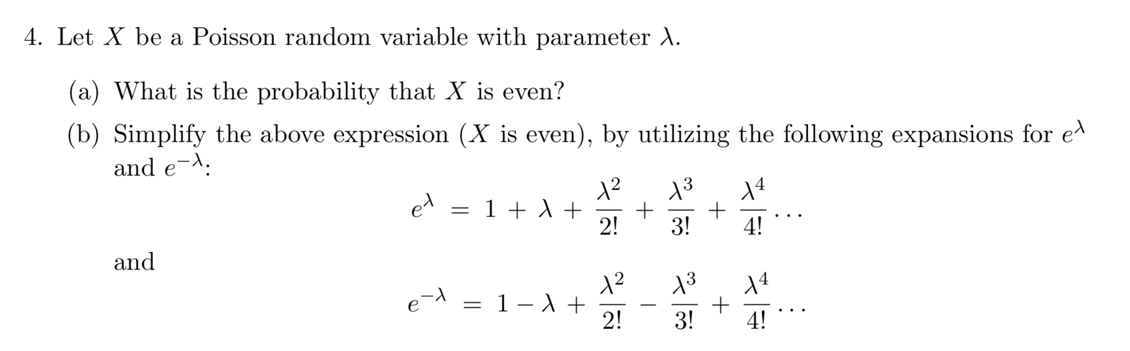 Solved 4 Let X Be A Poisson Random Variable With Parameter 