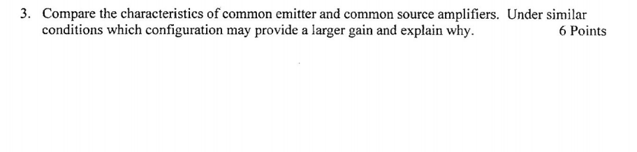 Solved 3. Compare the characteristics of common emitter and | Chegg.com