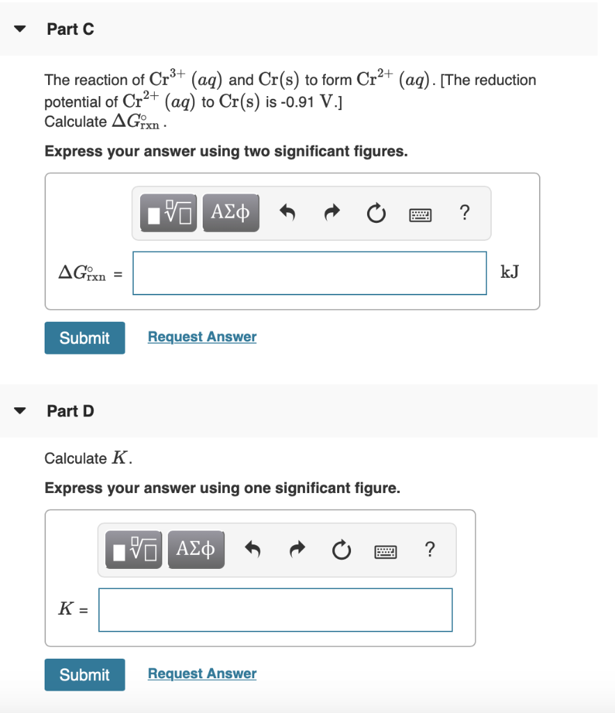 Solved Part C The reaction of Cr3+ (aq) and Cr(s) to form | Chegg.com