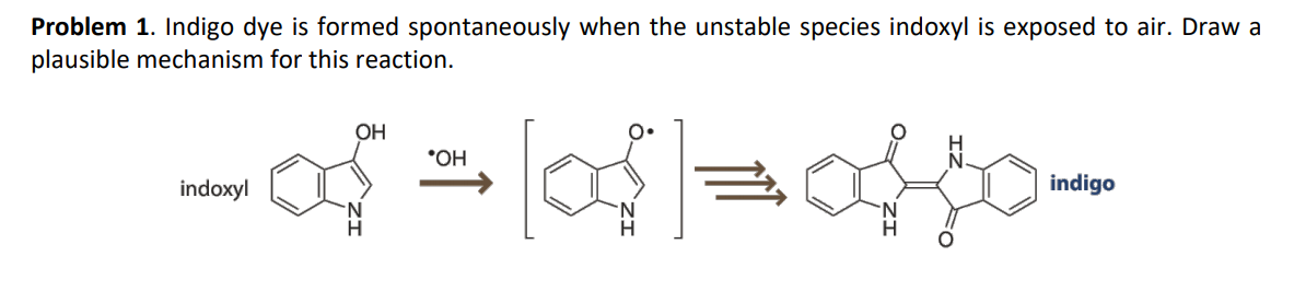 Solved Problem 1. Indigo dye is formed spontaneously when | Chegg.com