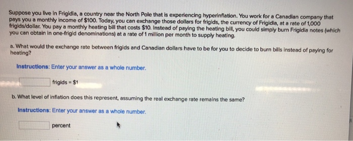 Solved Suppose you live in Frigidia, a country near the | Chegg.com