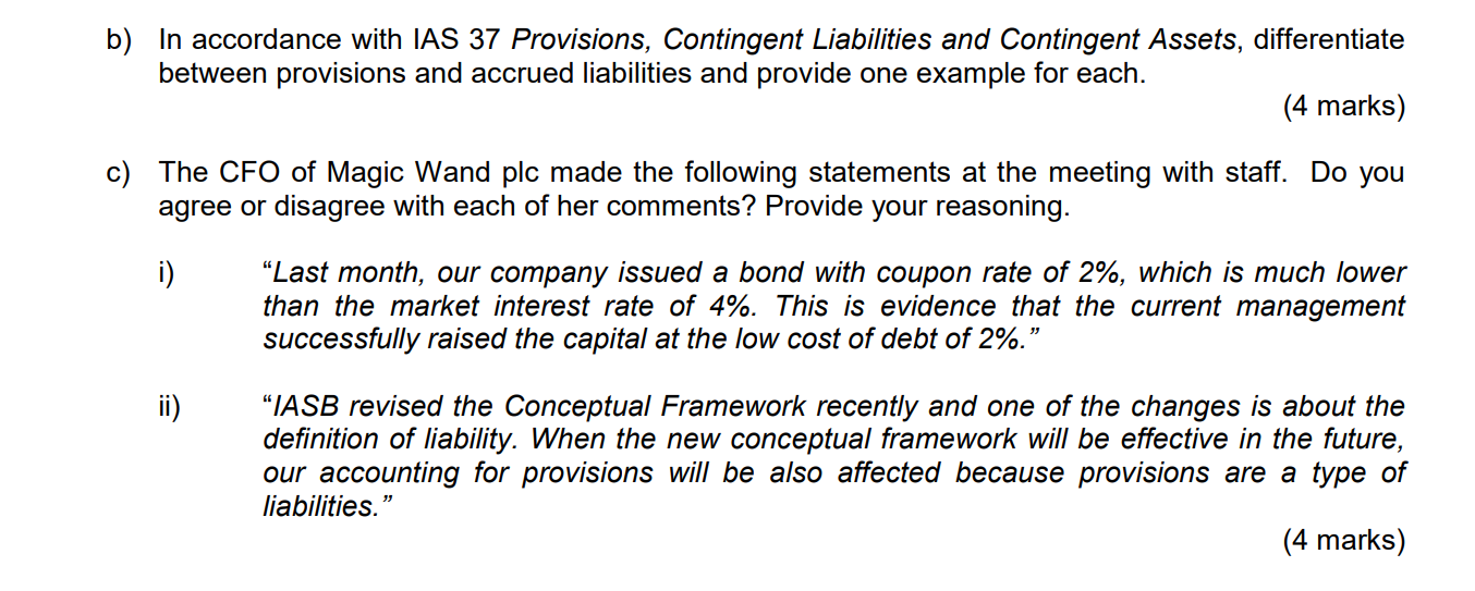 Solved b) In accordance with IAS 37 Provisions, Contingent | Chegg.com