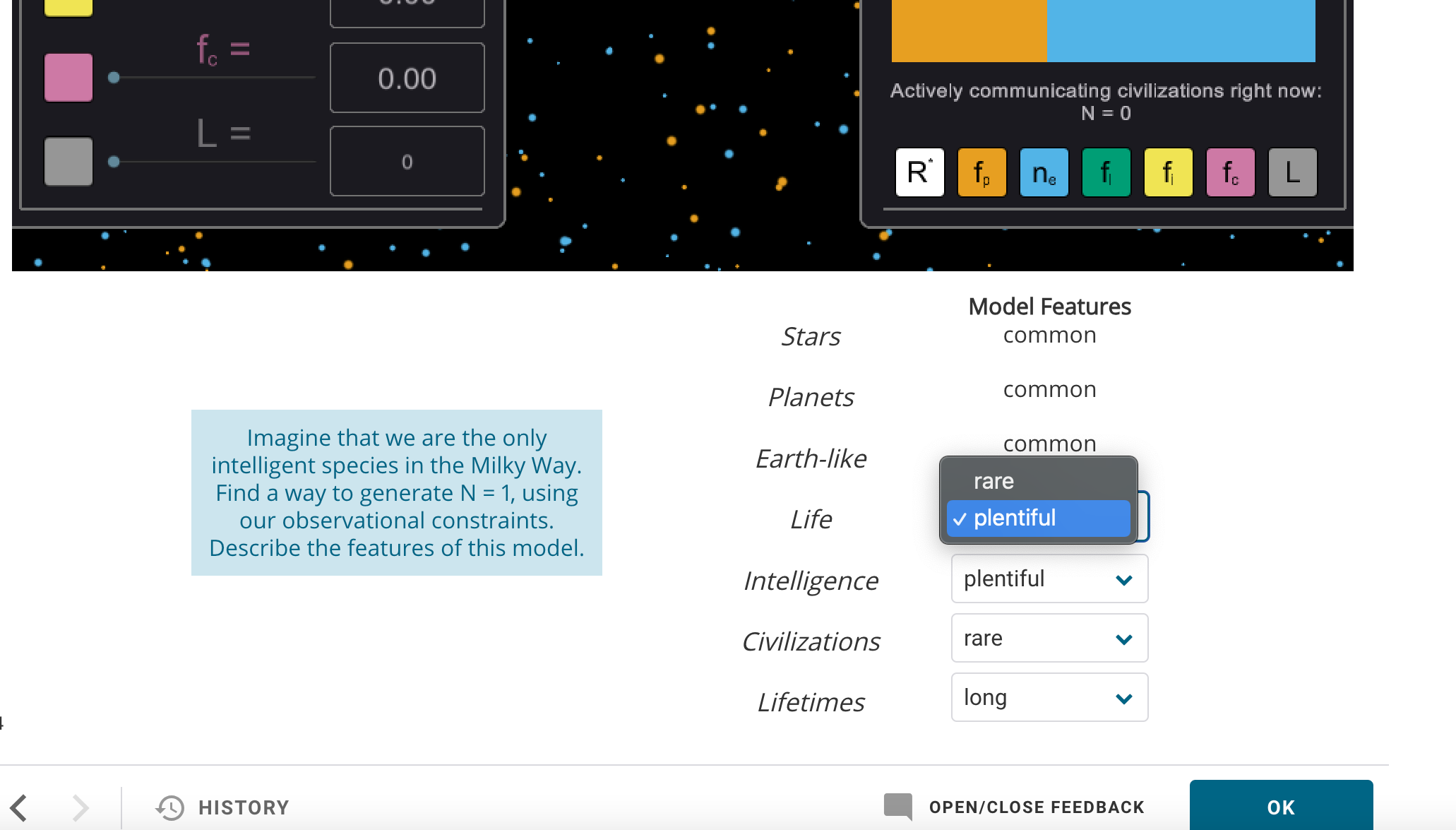 Solved Imagine that we are the only intelligent species in | Chegg.com