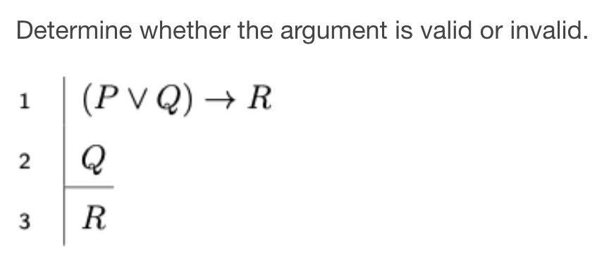 Solved Determine whether the argument is valid or invalid. 1 | Chegg.com